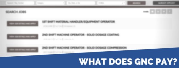 GNC Application | 2022 Careers, Job Requirements & Interview Tips