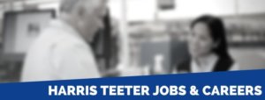 Harris Teeter Careers | Application, Jobs & Info