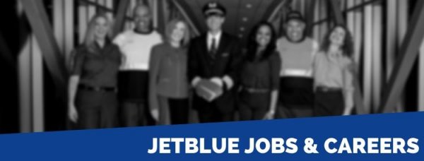 JetBlue Careers | Application, Jobs & Interview Tips