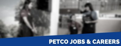 Petco Careers | Application, Jobs & Interview Tips