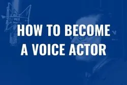 How to Become a Voice Actor (2021 Acting Career Guide!)